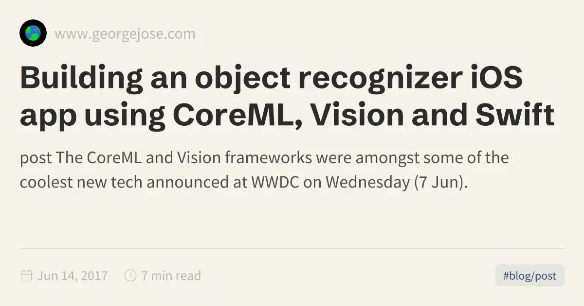 Building An Object Recognizer Ios App Using Coreml Vision And Swift