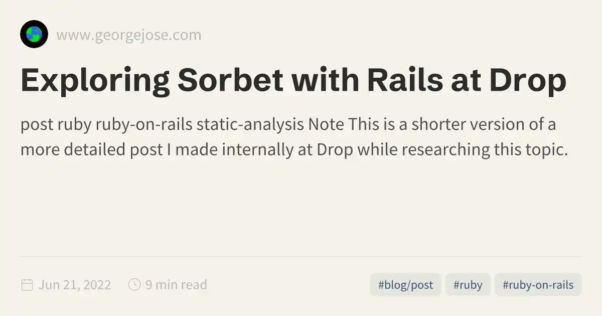 Exploring Sorbet with Rails at Drop